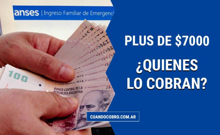 ¿Quienes van a cobrar el bono Plus de $7000 pesos de ANSES?